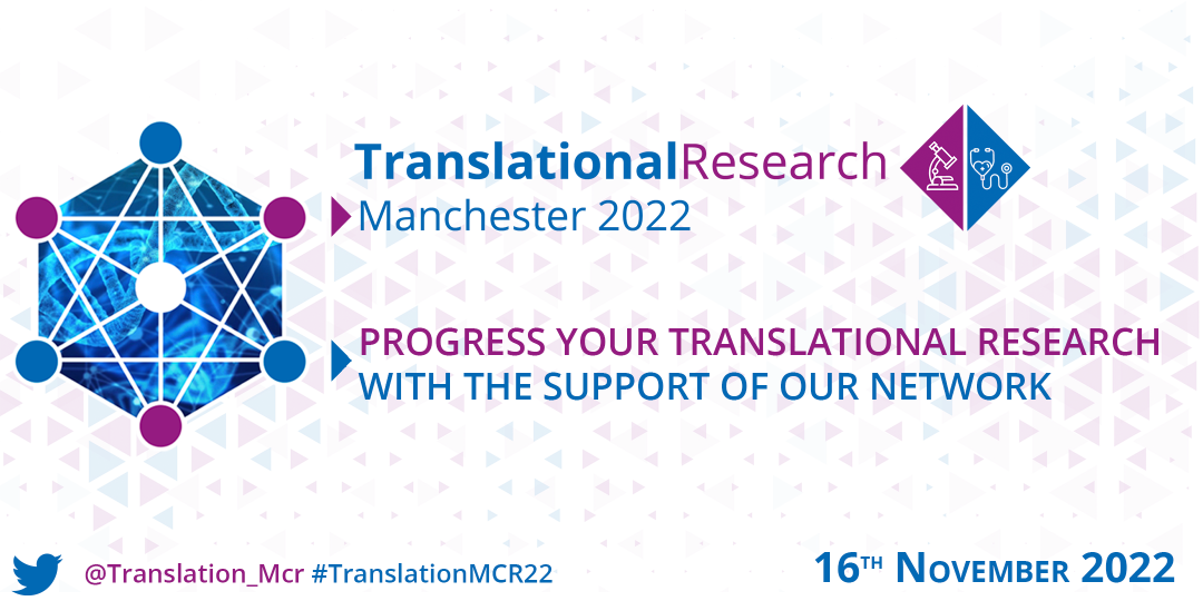 Translational research support in Manchester | Translational Research ...